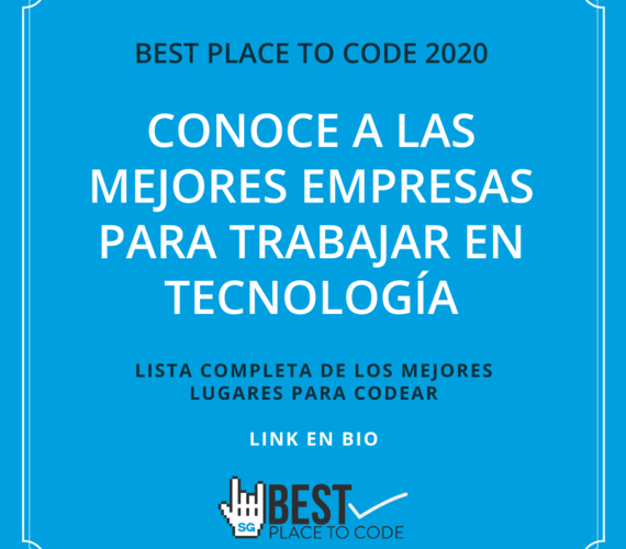 Conoce a las empresas Best Place to Code 2020 | SG Buzz